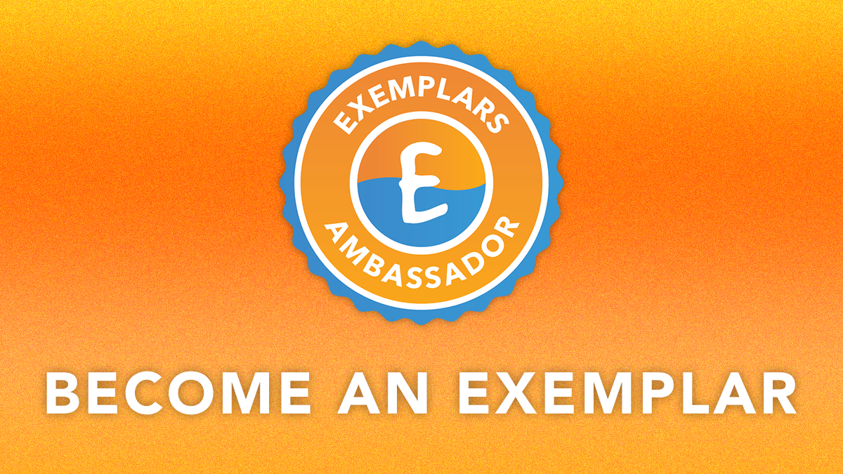 Become an Exemplars Ambassador | Exemplars